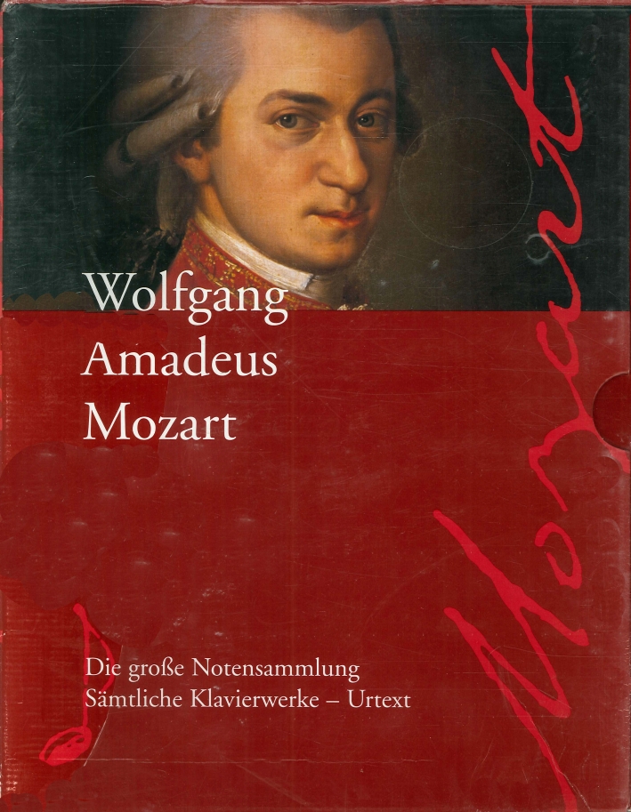 Wolfgang Amadeus Mozart. Die Große Notensammlung. Sämtliche ...