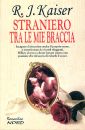 Straniero tra le mie braccia - [Nord]